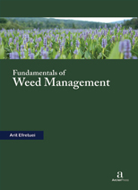 Arcler Press | Fundamentals of Weed Management | 9781680945508