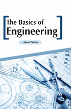 Arcler Press | The Basics Of Engineering | 9781774694725